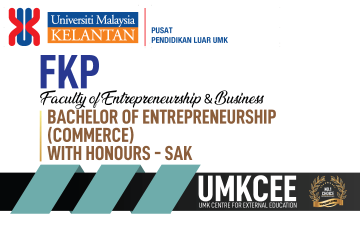 UMK CENTER FOR EXTERNAL EDUCATION - UNIVERSITI MALAYSIA KELANTAN